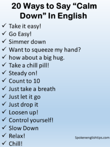 20 Ways To Say Calm Down In English- SpokenEnglishTips