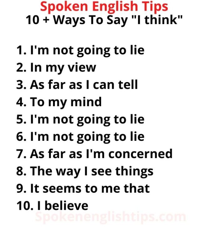 10+ Alternative Ways To Say I Think' » Spoken English Tips