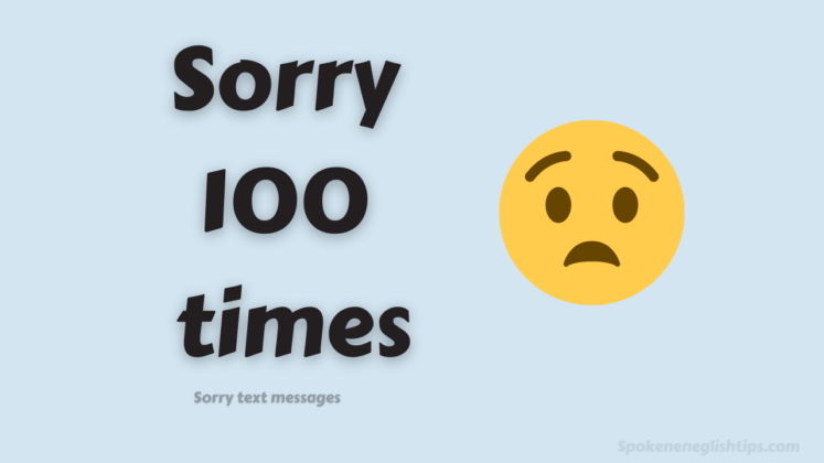 Sorry 100 Times, 100 Times Sorry Copy-paste With Emoji Spoken English Tips