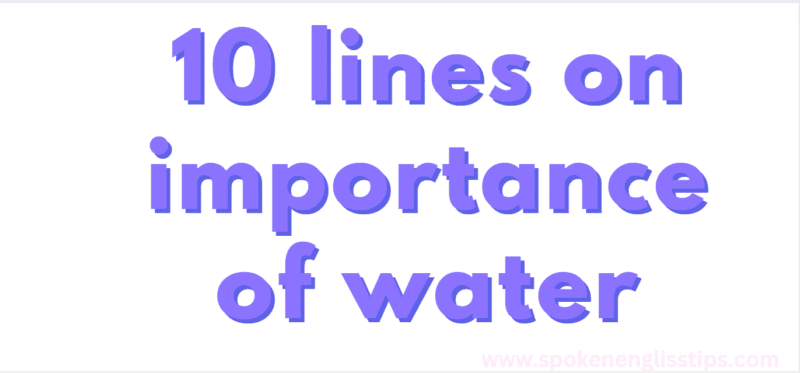 Attractive 10 Lines On Importance Of Water