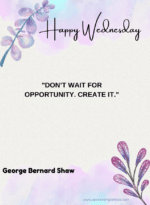 200+ Mind-Blowing Wednesday Motivation Quotes For Work