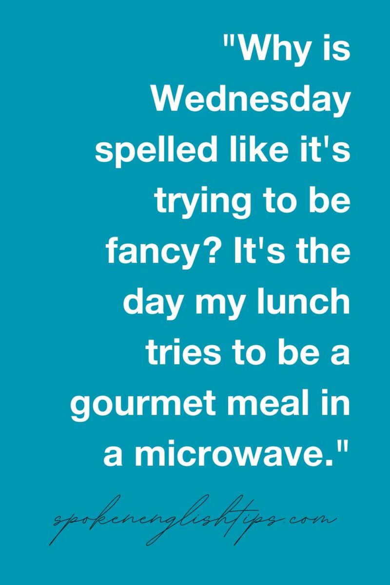 151 Funny Wednesday Work Quotes To Improve Your Week 2025